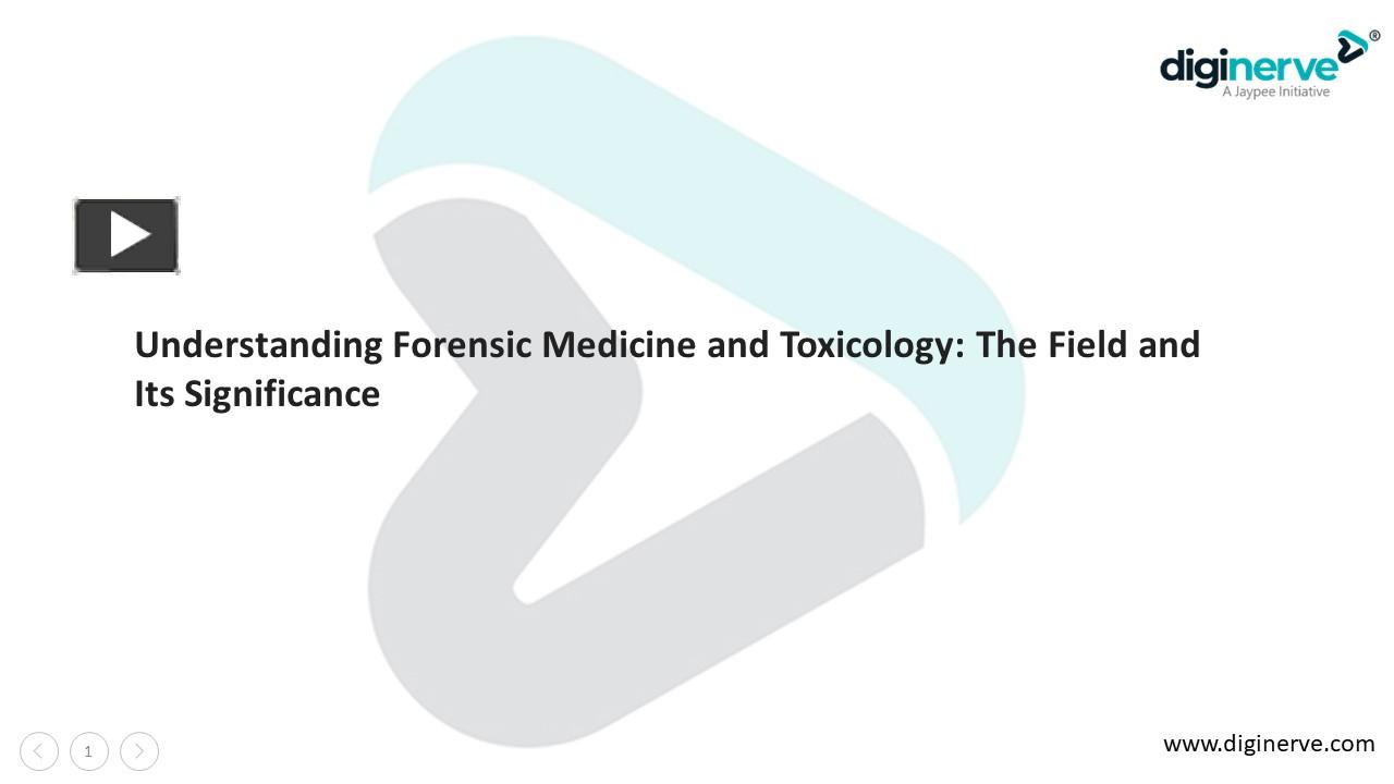PPT – Understanding Forensic Medicine and Toxicology: The Field and Its ...
