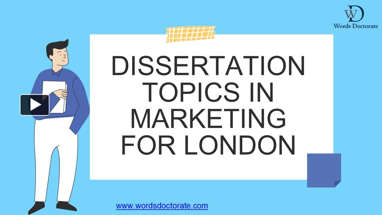 PPT – Dissertation Topics In Marketing for London PowerPoint ...