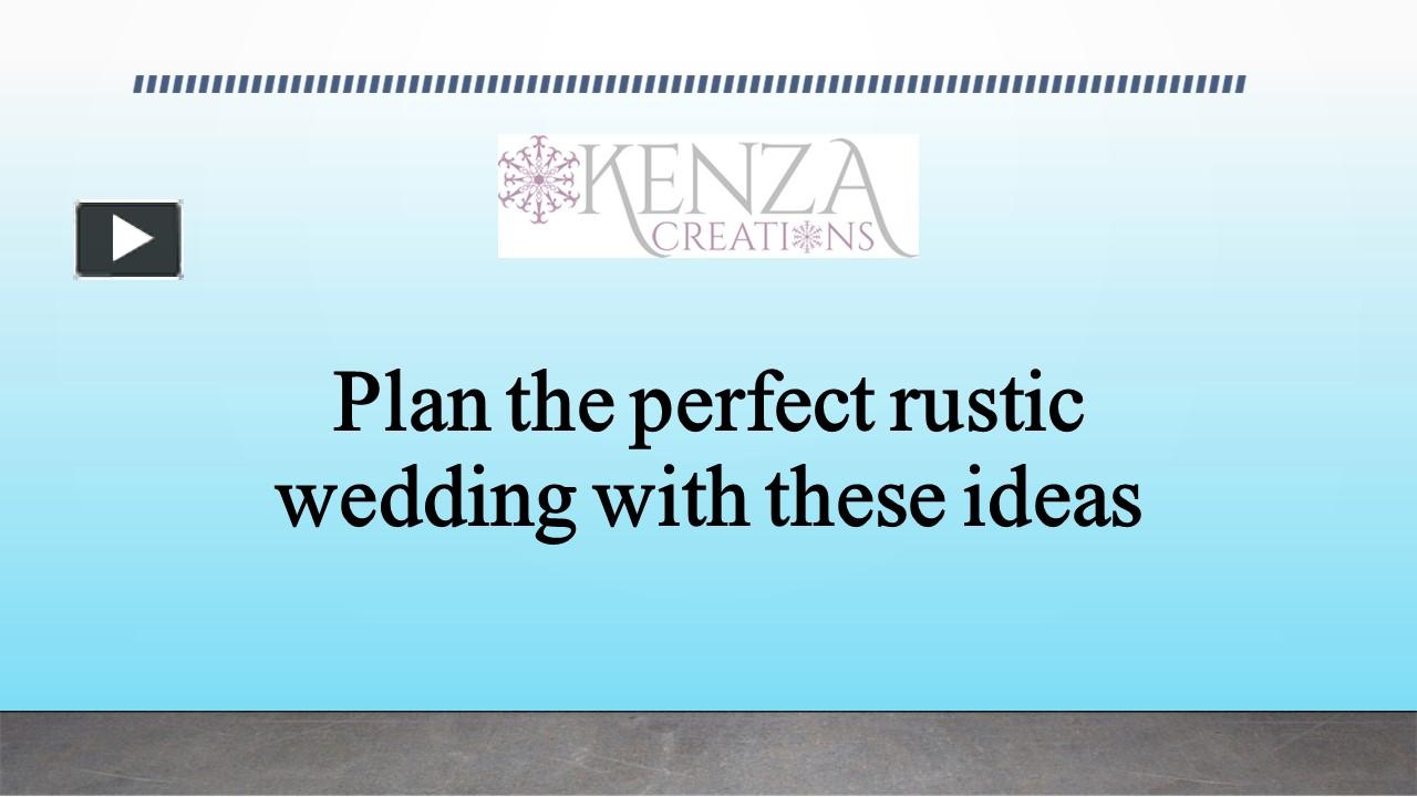 PPT – Plan the perfect rustic wedding with these ideas PowerPoint ...