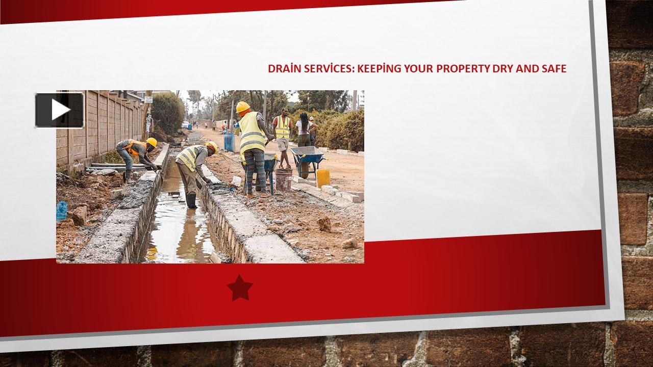 PPT – Drain Services: Keeping Your Property Dry and Safe PowerPoint ...