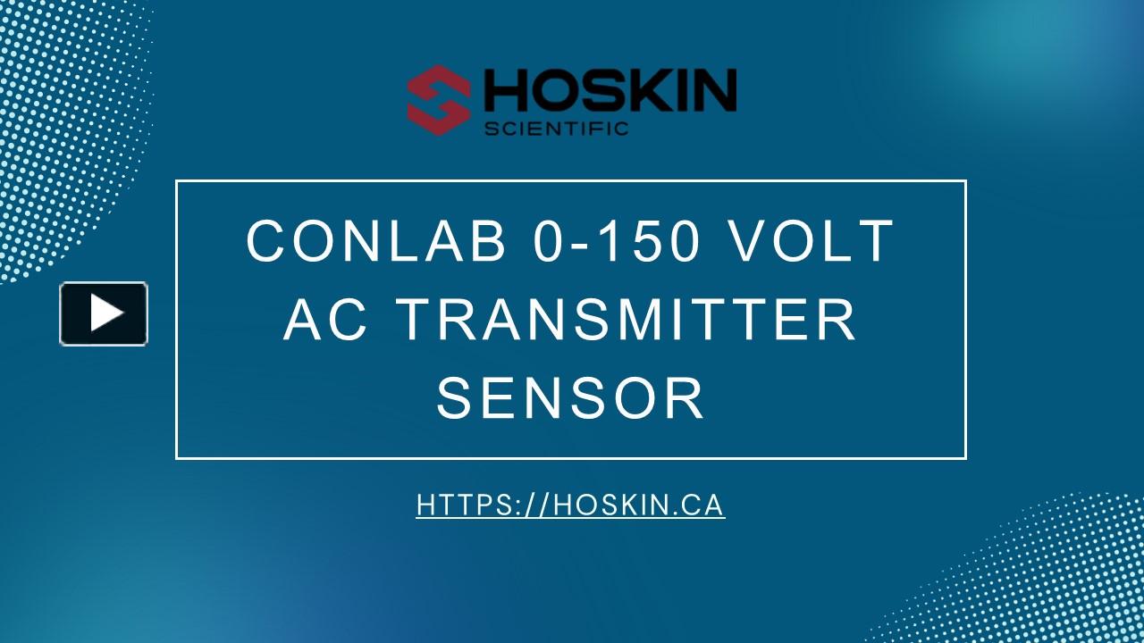 PPT – ConLab 0-150 Volt AC Transmitter Sensor | Hoskin Scientific ...