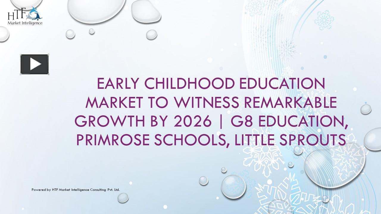 PPT – Early Childhood Education Market PowerPoint presentation | free ...