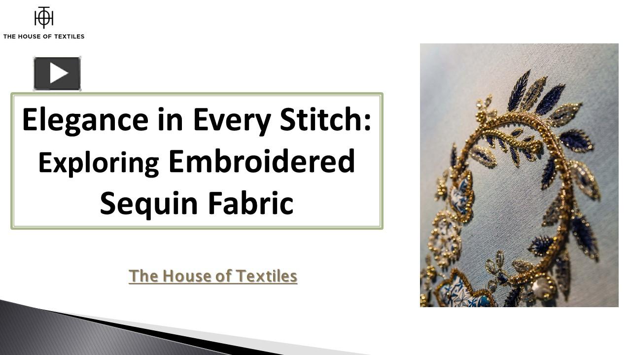 Elegance in Every Stitch: Exploring Embroidered Sequin Fabric ...