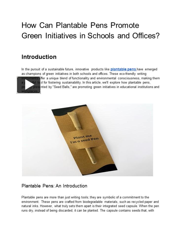 How Can Plantable Pens Promote Green Initiatives in Schools and Offices ...