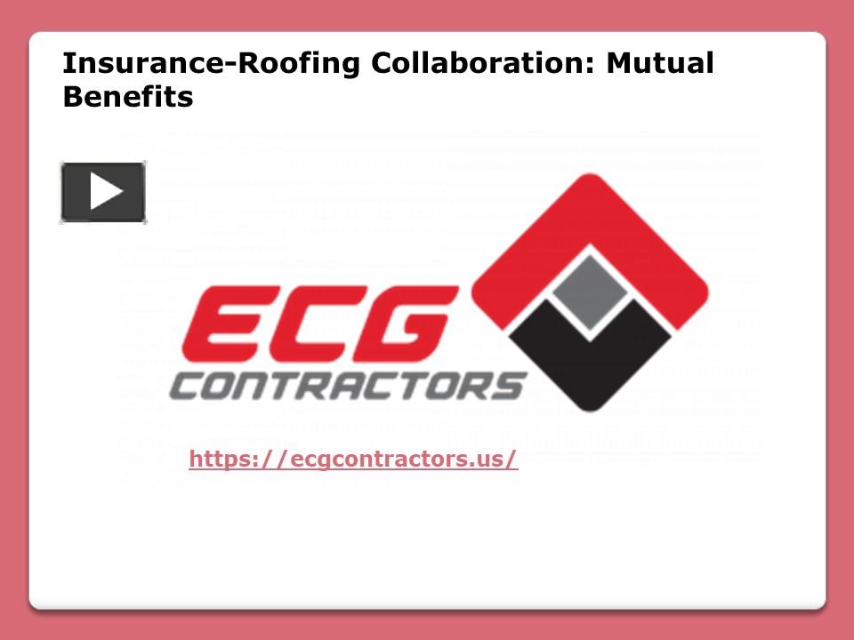 PPT – Insurance-Roofing Collaboration: Mutual Benefits PowerPoint ...