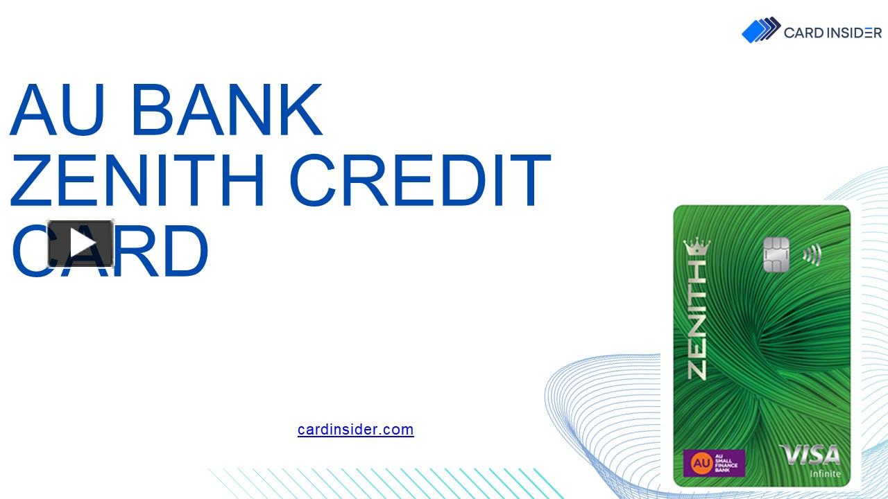 AU Bank Zenith Credit Card presentation | free to download