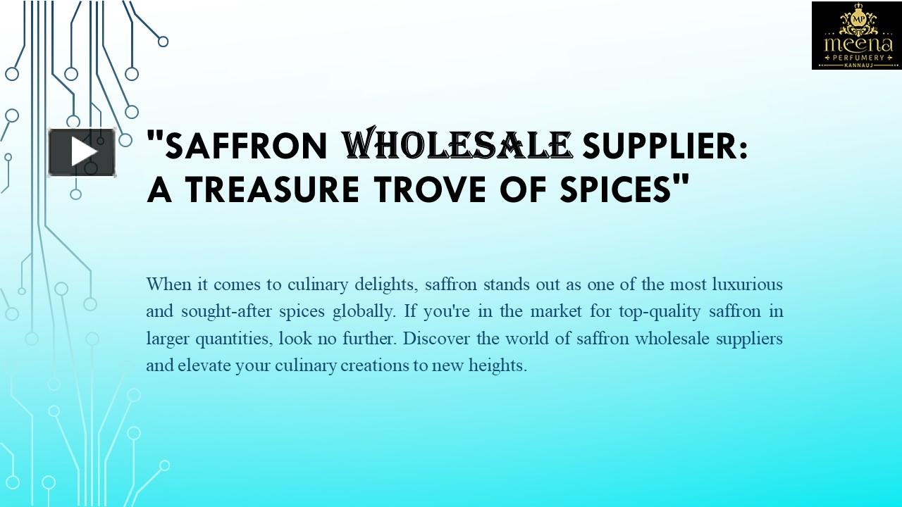 PPT – "Saffron Wholesale Supplier: A Treasure Trove of Spices ...