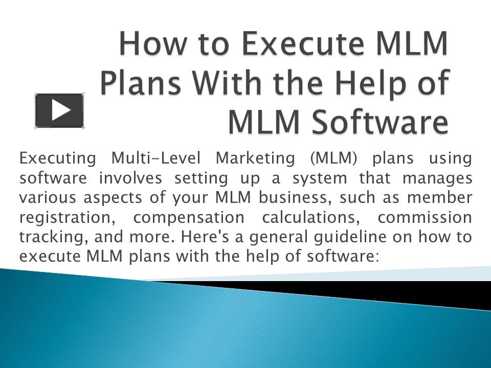 How to Execute MLM Plans With the Help of MLM Software presentation ...