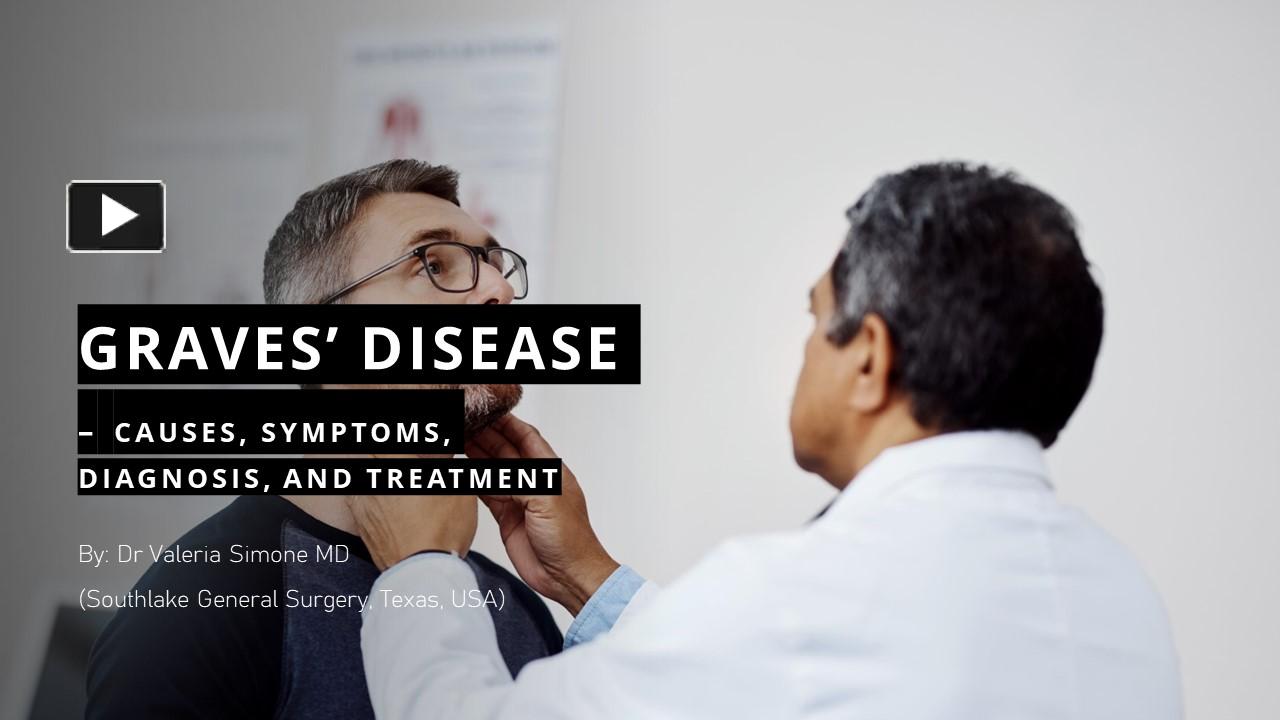 Graves’ Disease – Causes, Symptoms, Diagnosis, and Treatment ...