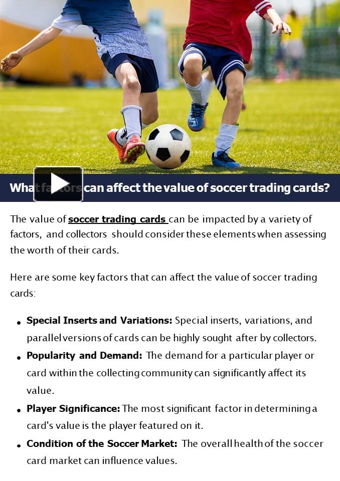 PPT – What factors can affect the value of soccer trading cards ...
