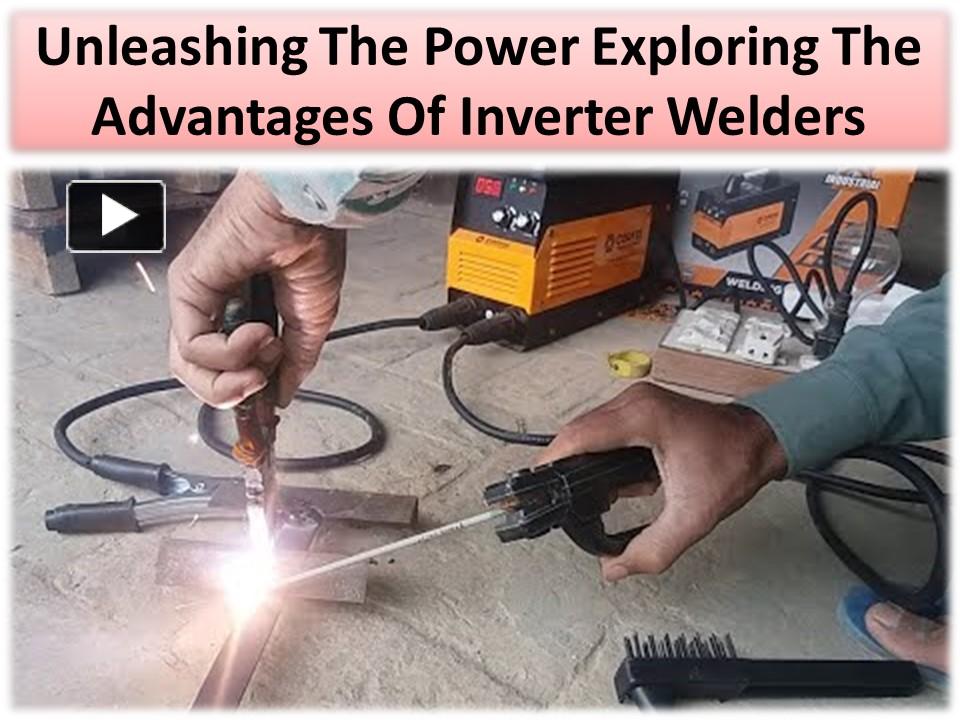 PPT – Utilization of the welding process in the manufacturing of ...