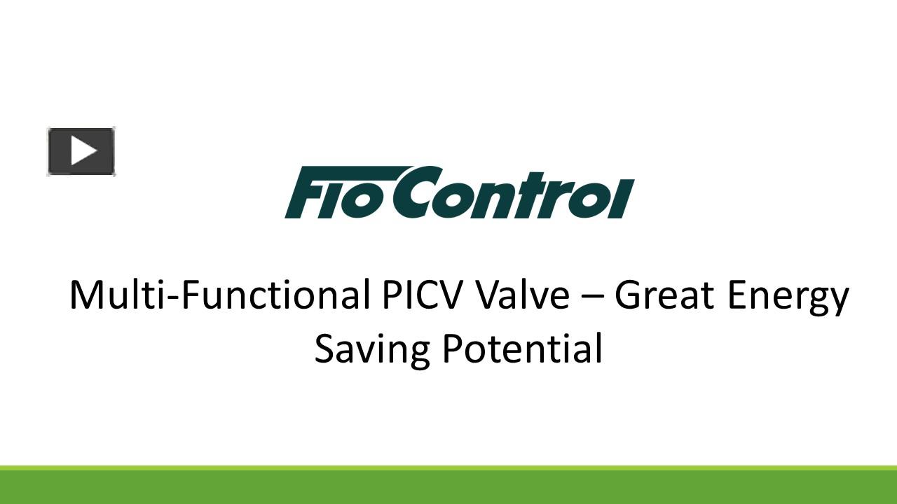 PPT – Multi-Functional PICV Valve – Great Energy Saving Potential ...