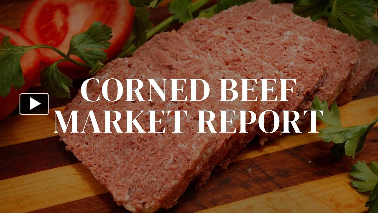 Corned Beef Market Report 2023 presentation | free to download