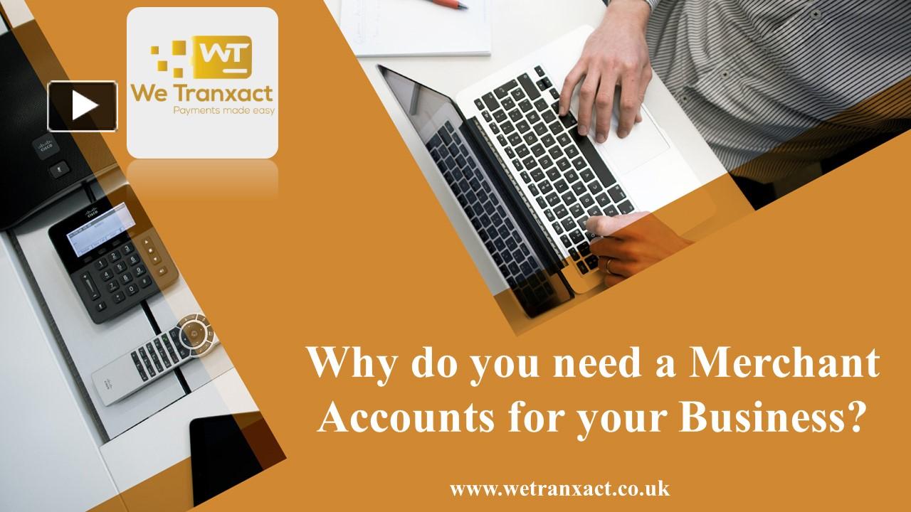 Why do you need a Merchant Accounts for your Business? presentation ...