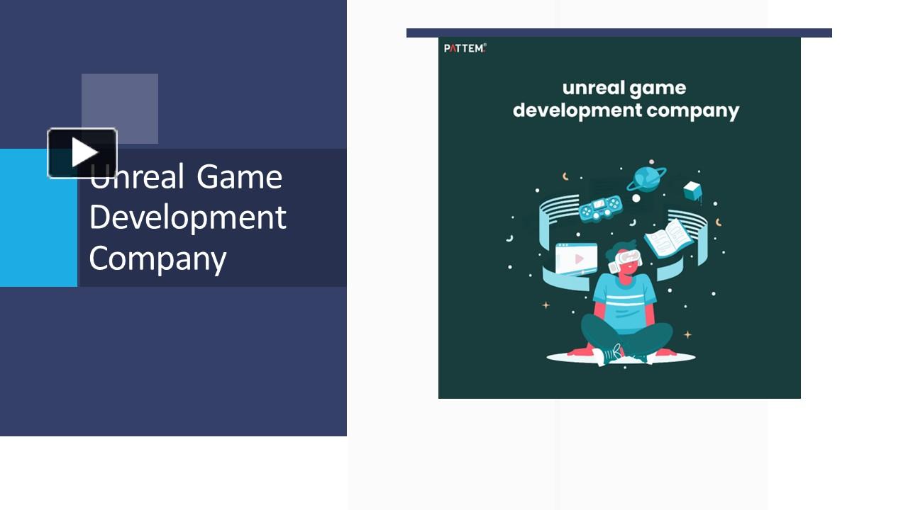 PPT – Unreal Game Development Company - Pattem Digital PowerPoint ...