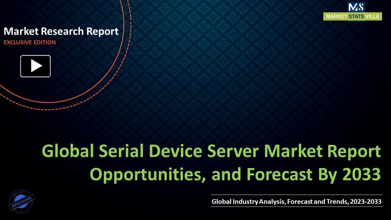 PPT – Serial Device Server Market Report Opportunities, and Forecast By ...