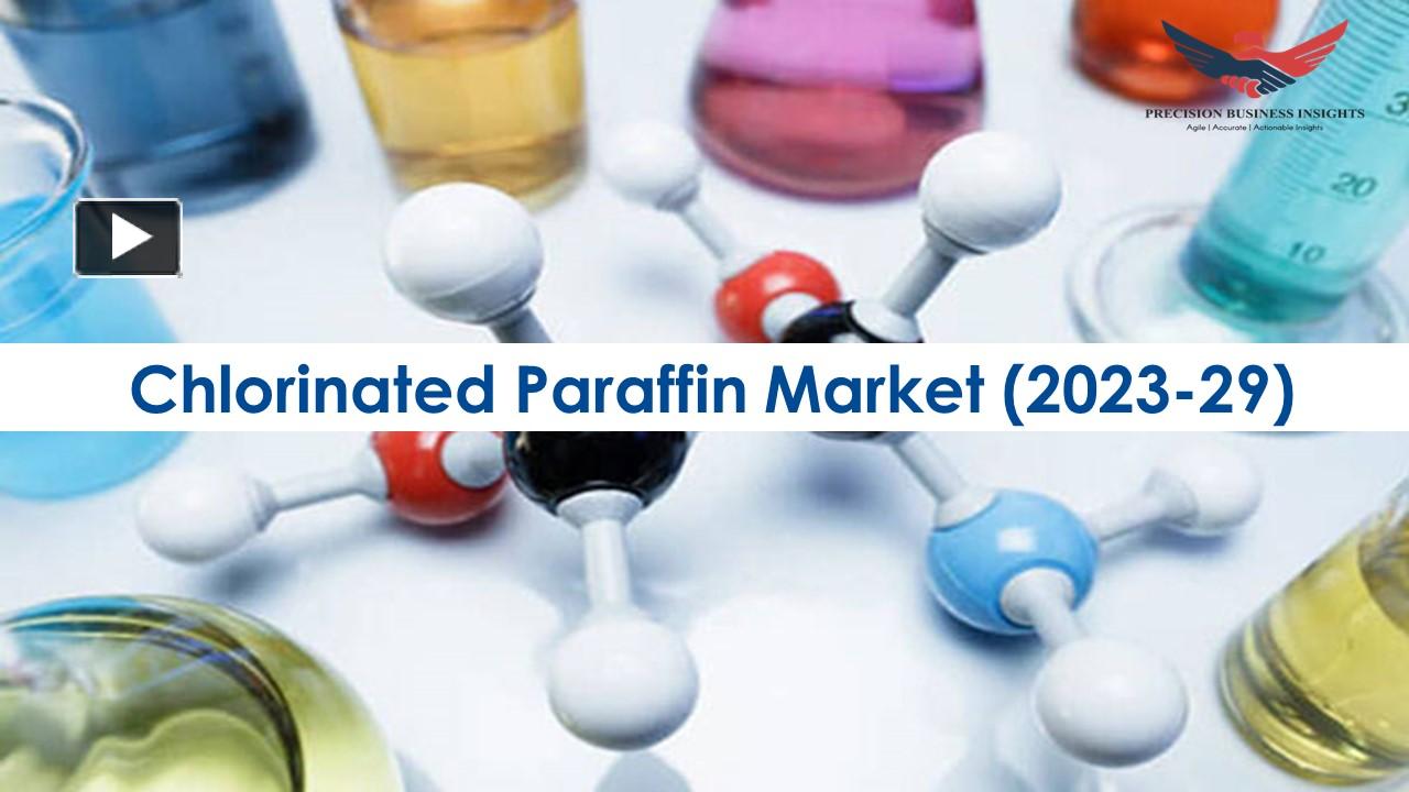 Chlorinated Paraffin Market Research Analysis 2023 presentation | free ...