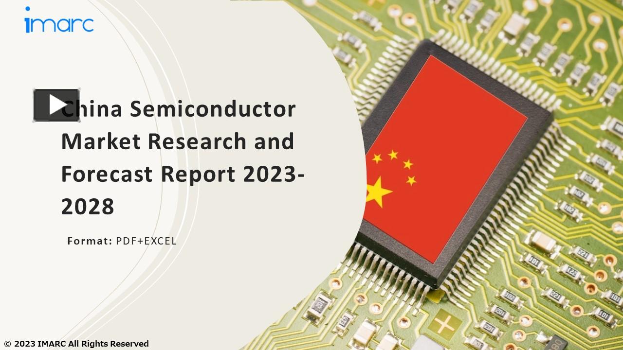 China Semiconductor Market PPT: Growth, Outlook, Demand, Keyplayer ...