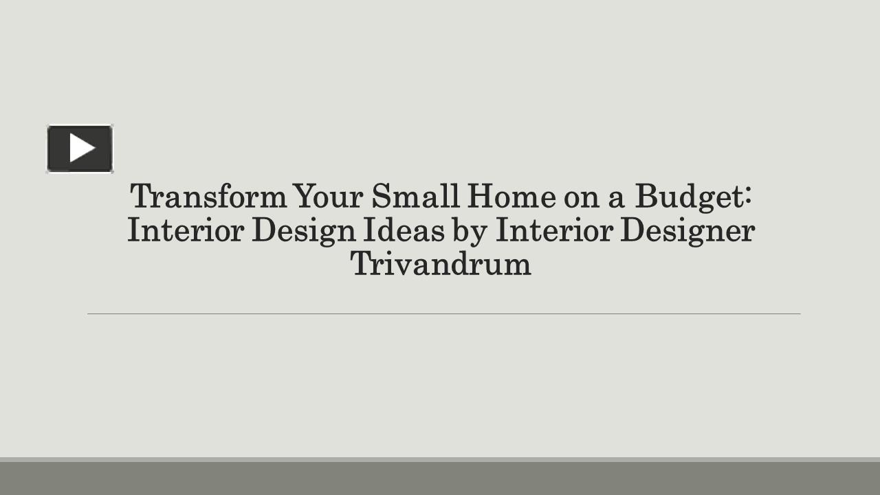 PPT – Transform Your Small Home on a Budget: Interior Design Ideas by ...
