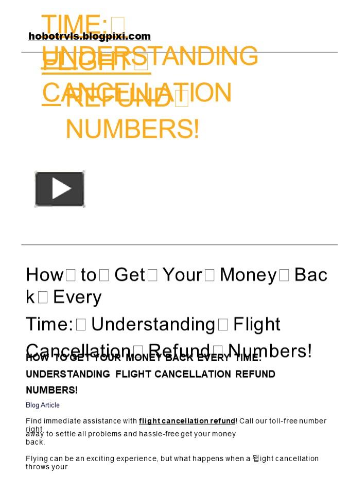 FLIGHT CANCELLATION REFUND NUMBERS presentation | free to download