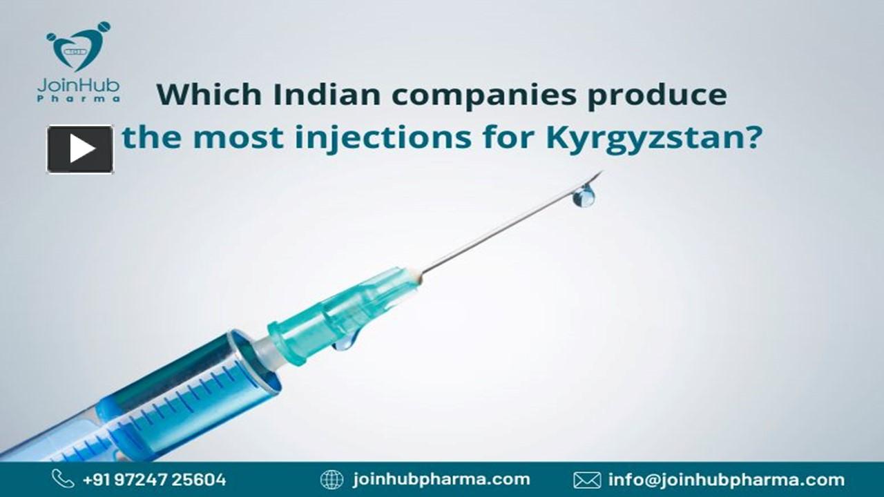 PPT – Which Indian companies produce the most injections for Kyrgyzstan ...