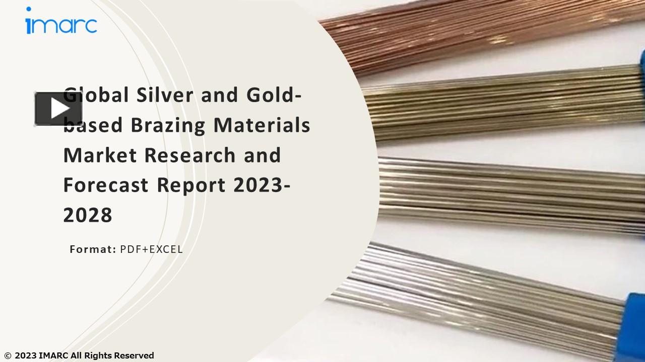PPT – Silver and Gold-based Brazing Materials Market PPT: Demand ...