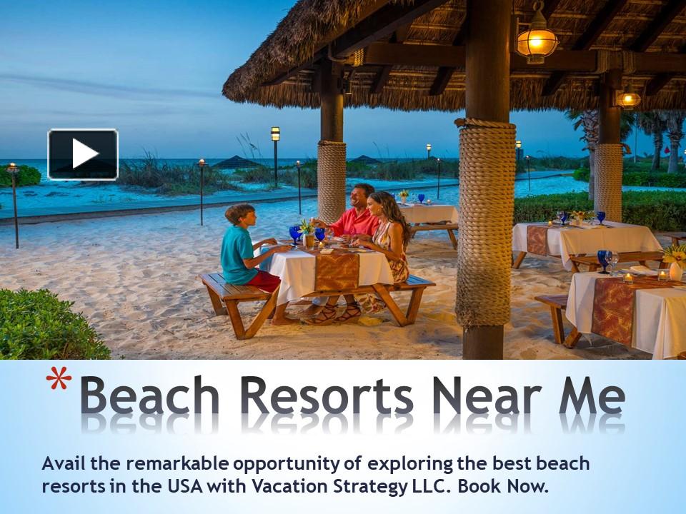 PPT – Beach Resorts Near Me PowerPoint presentation | free to download ...