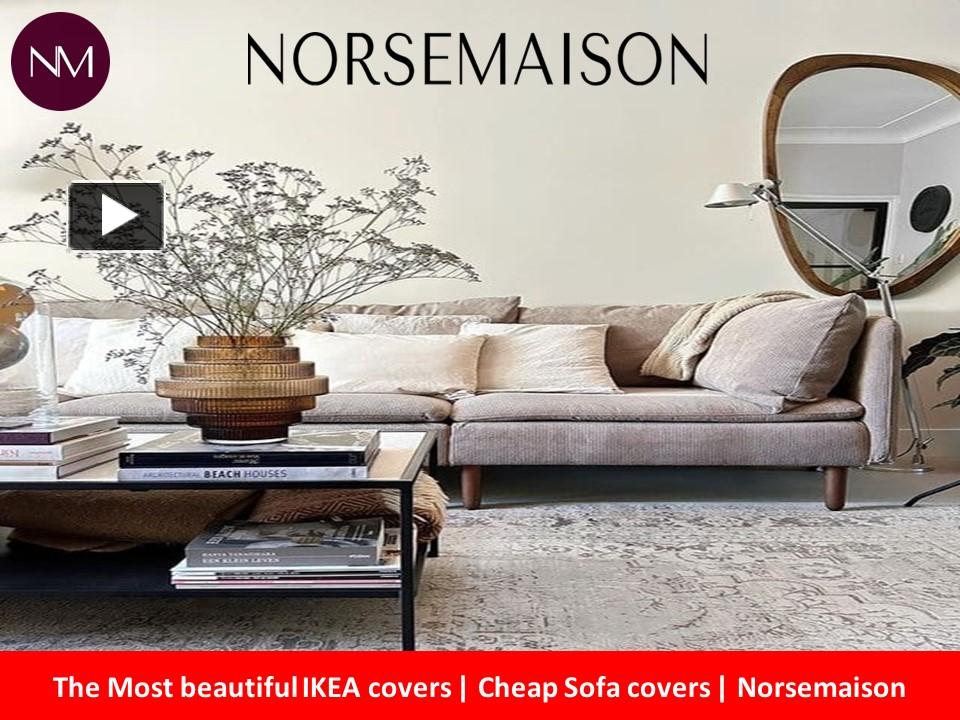 PPT – The most beautiful IKEA covers | Cheap Sofa covers | Norsemaison ...