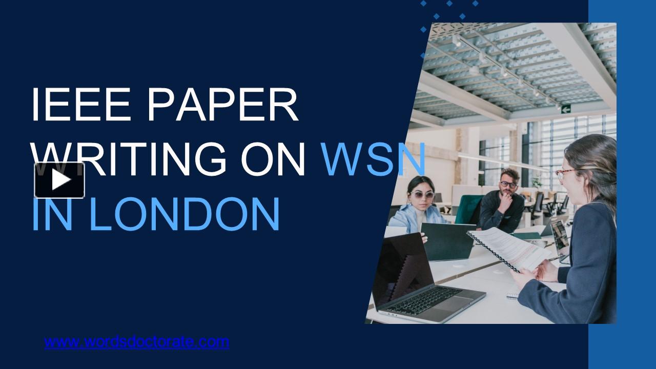 PPT – IEEE Paper Writing on WSN in London PowerPoint presentation ...