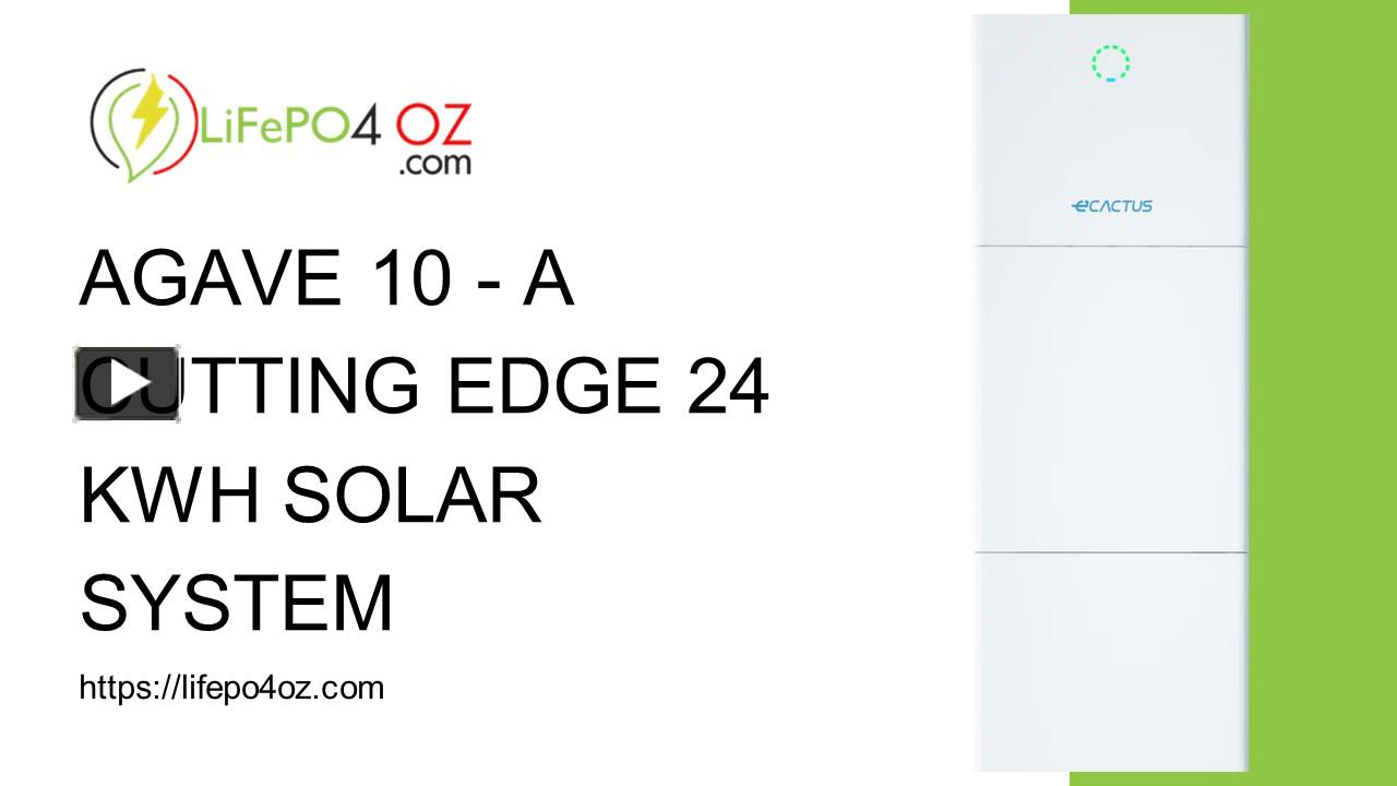 Agave 10 - A Cutting Edge 24 kWh Solar System presentation | free to ...