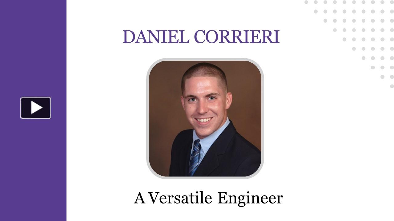 PPT – Daniel Corrieri - A Versatile Engineer PowerPoint presentation ...