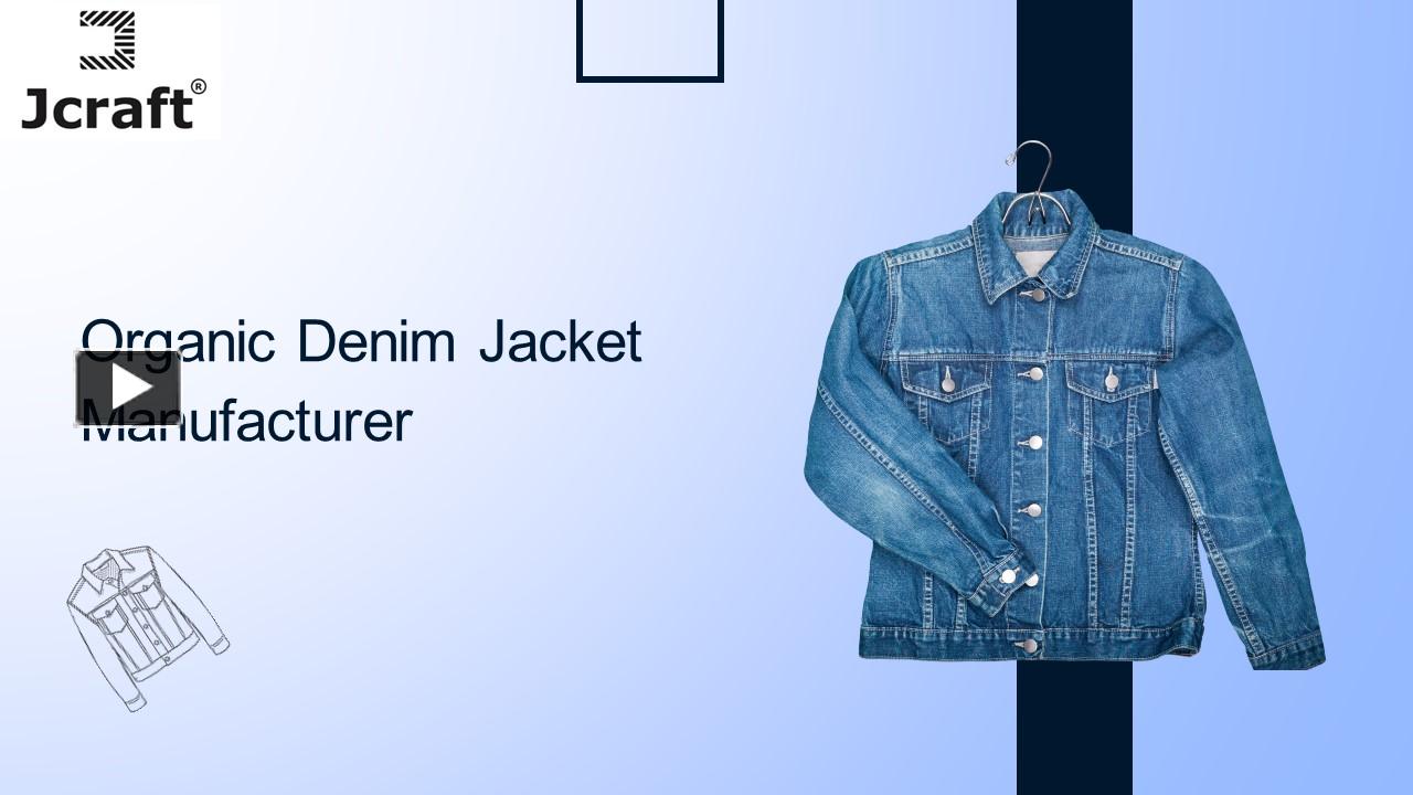 Organic Denim Jacket Manufacturer presentation | free to download