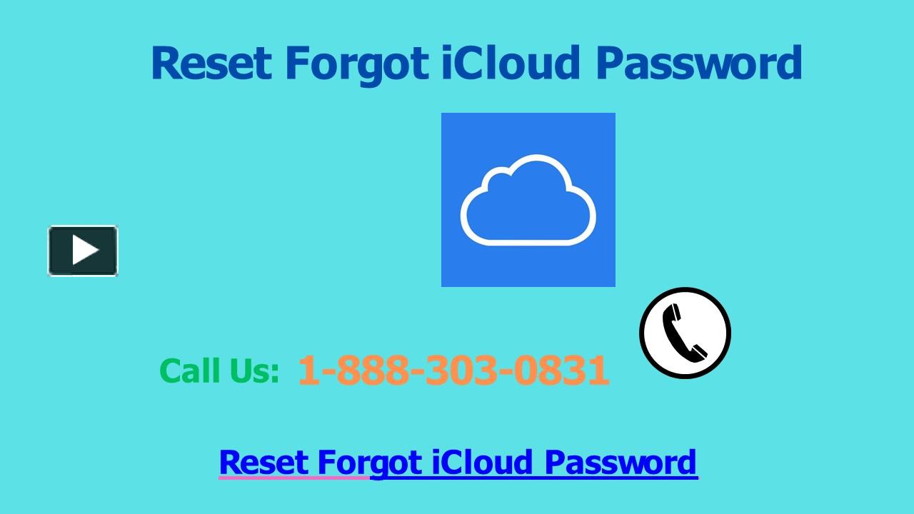 PPT – Reset Forgot iCloud Password PowerPoint presentation | free to ...