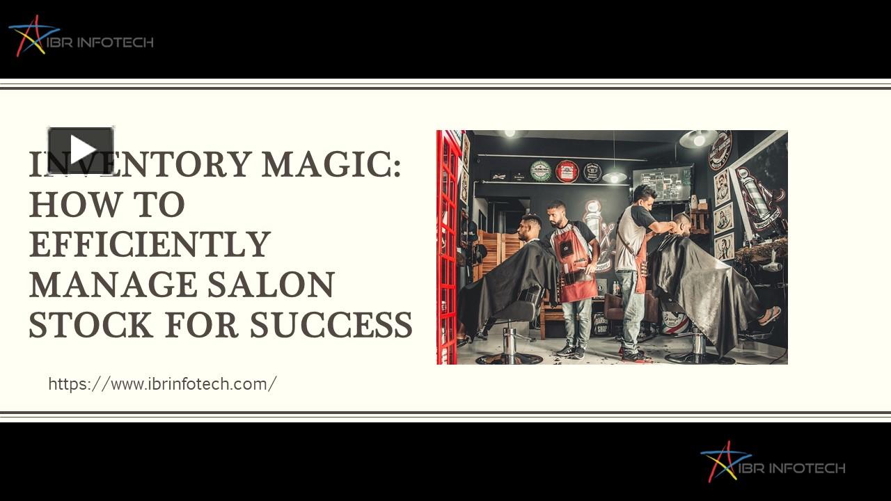 PPT – Inventory Magic: How to Efficiently Manage Salon Stock for ...