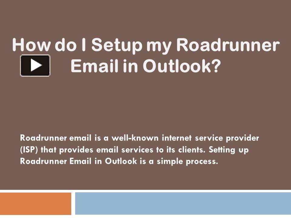 How to Setup my Roadrunner Email in Outlook? presentation | free to ...