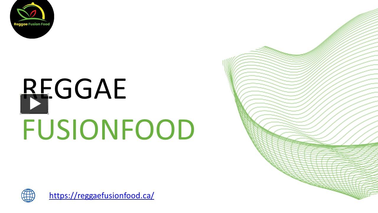 PPT – Make Your Kelowna Event Memorable with Reggae Fusion Food ...