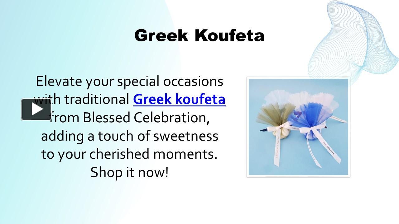 PPT – Greek Koufeta PowerPoint presentation | free to download - id ...