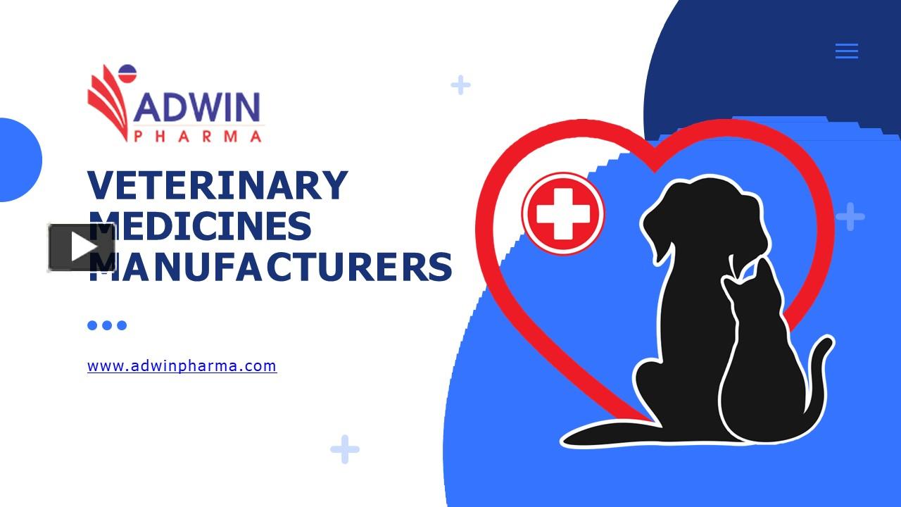Best Veterinary Medicines Manufacturers in India presentation | free to ...