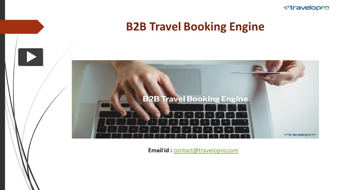PPT – B2B Travel Booking Engine PowerPoint presentation | free to ...