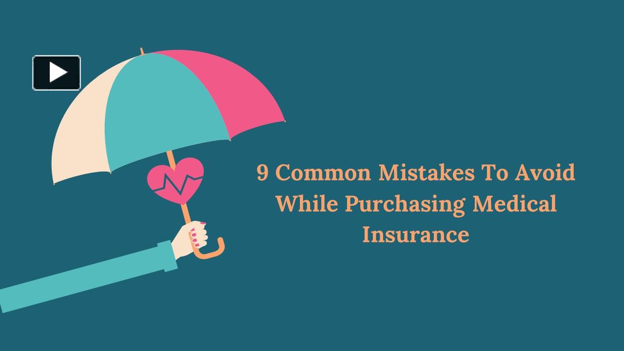 9 Common Mistakes To Avoid While Purchasing Medical Insurance ...