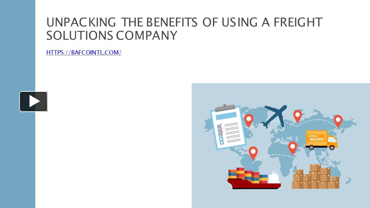 Unpacking The Benefits Of Using A Freight Solutions Company ...