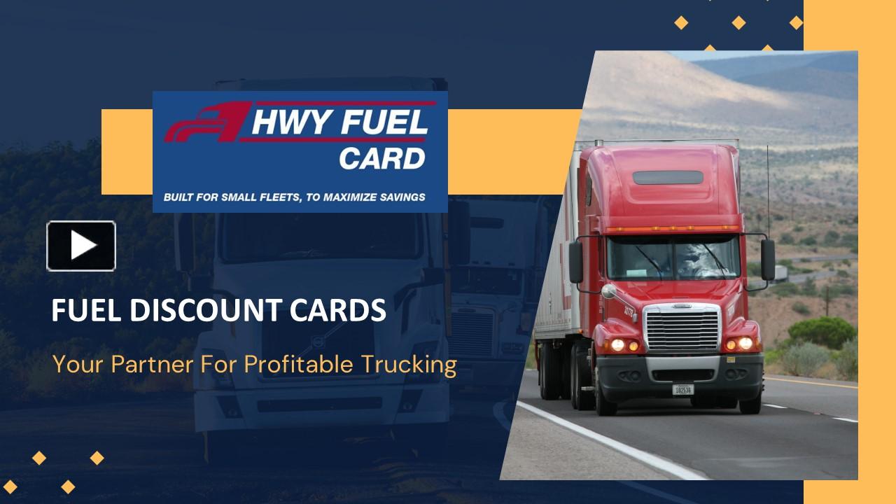 Fuel Discount Cards: Your Partner For Profitable Trucking presentation ...