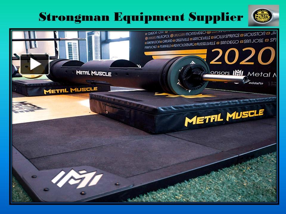 PPT – Strongman Equipment Supplier PowerPoint presentation | free to ...