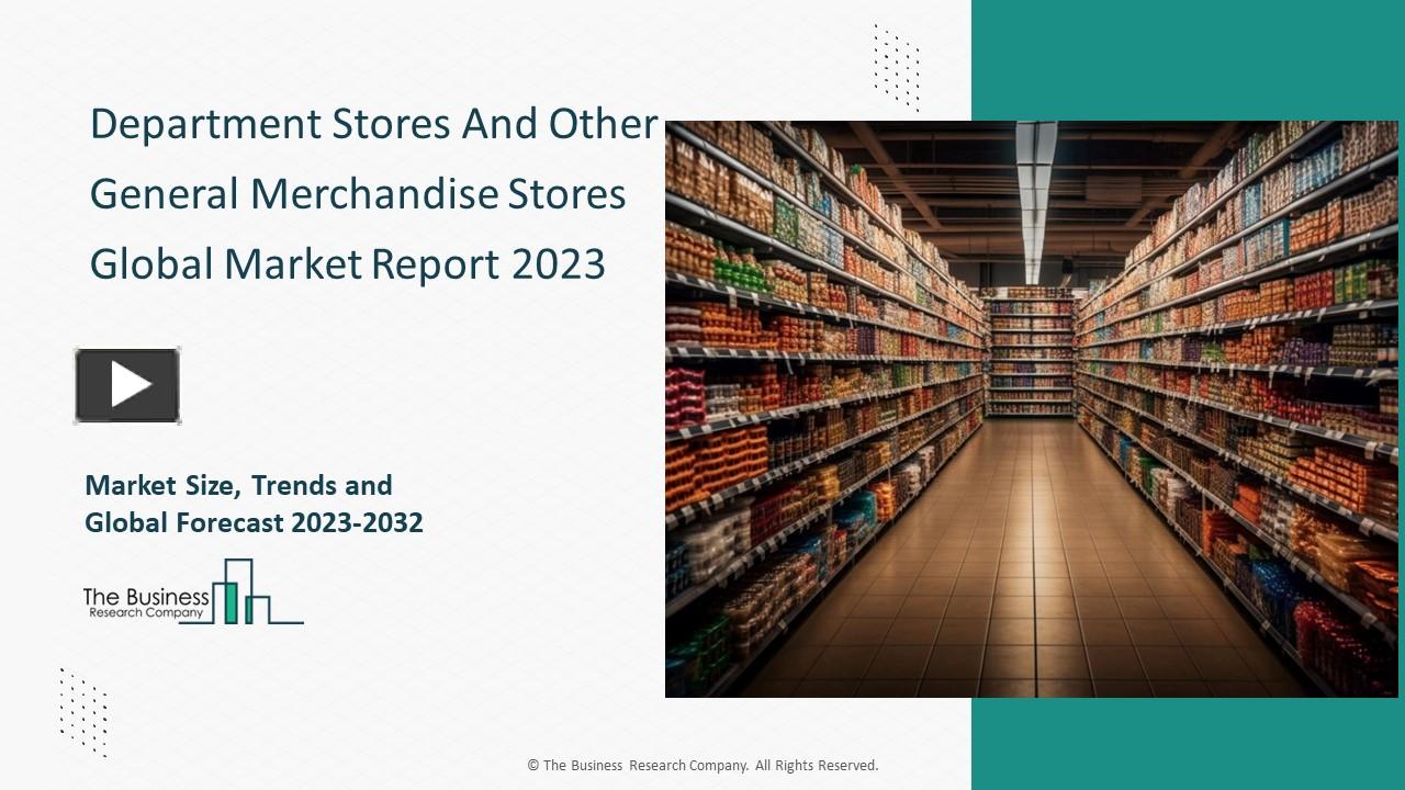 Department Stores & Other General Merchandise Stores Market Key Drivers ...
