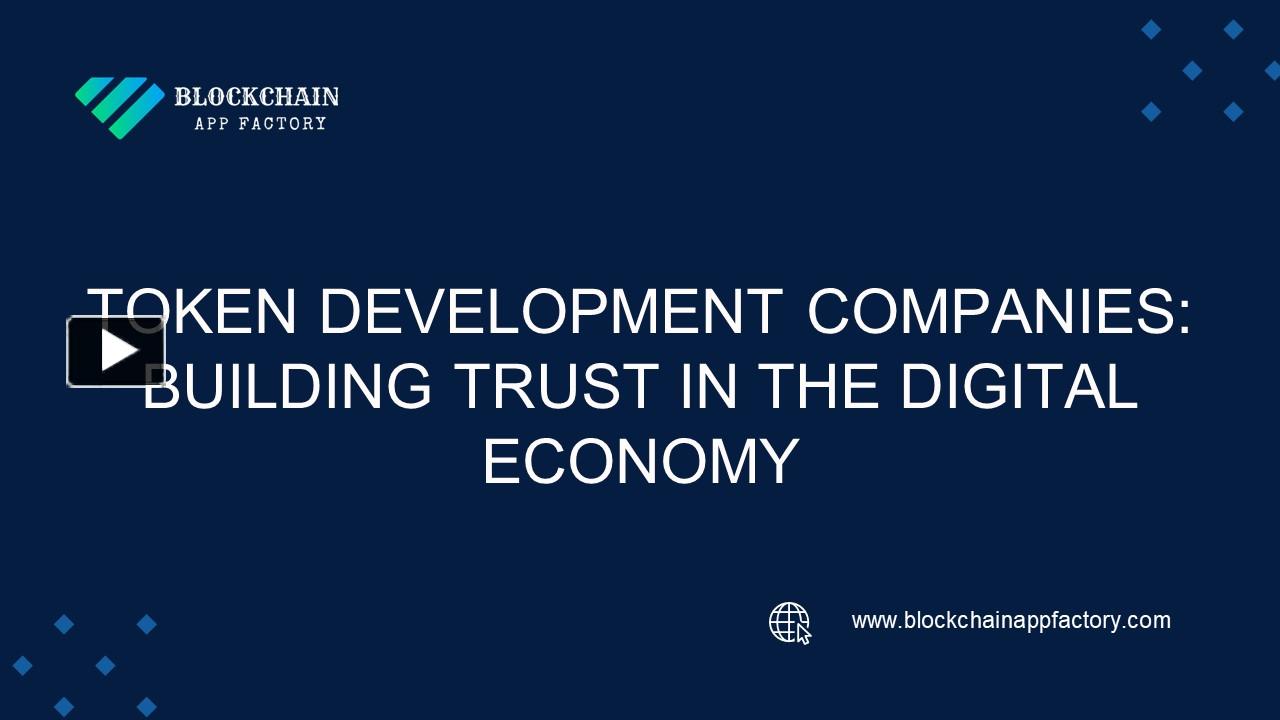 PPT – Token Development Companies: Building Trust in the Digital ...
