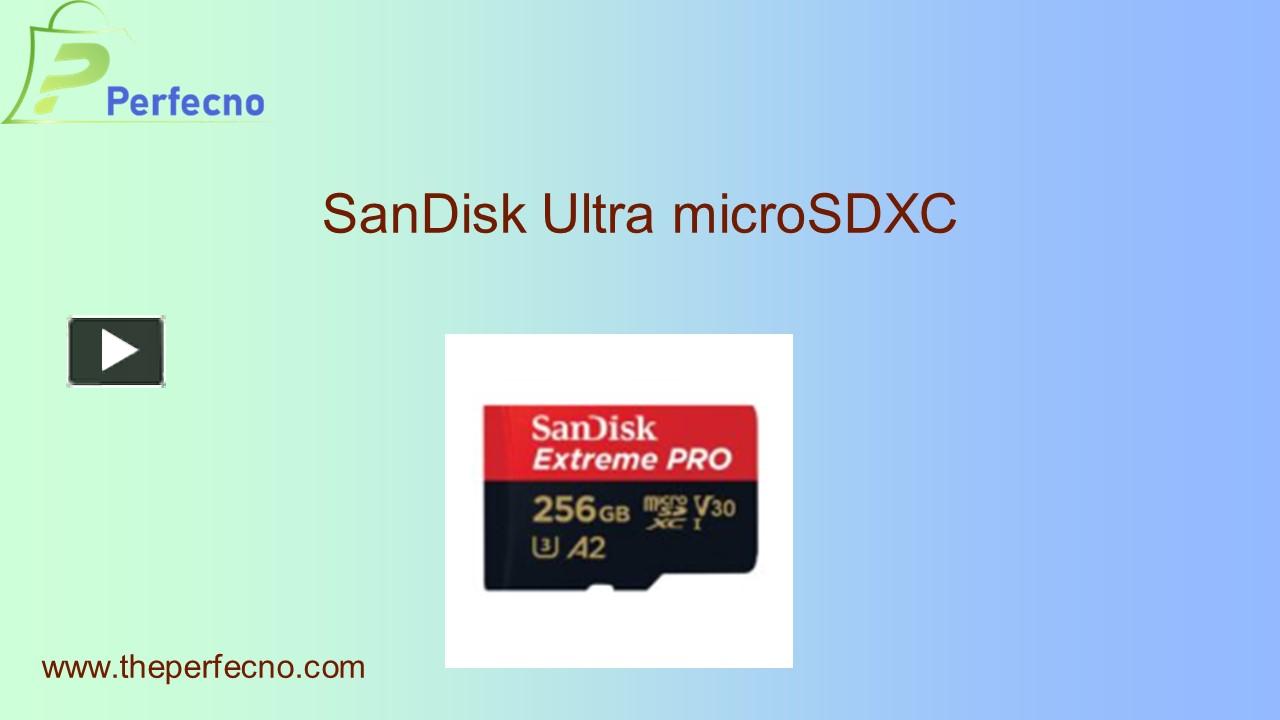 SanDisk Ultra MicroSDXC presentation | free to download