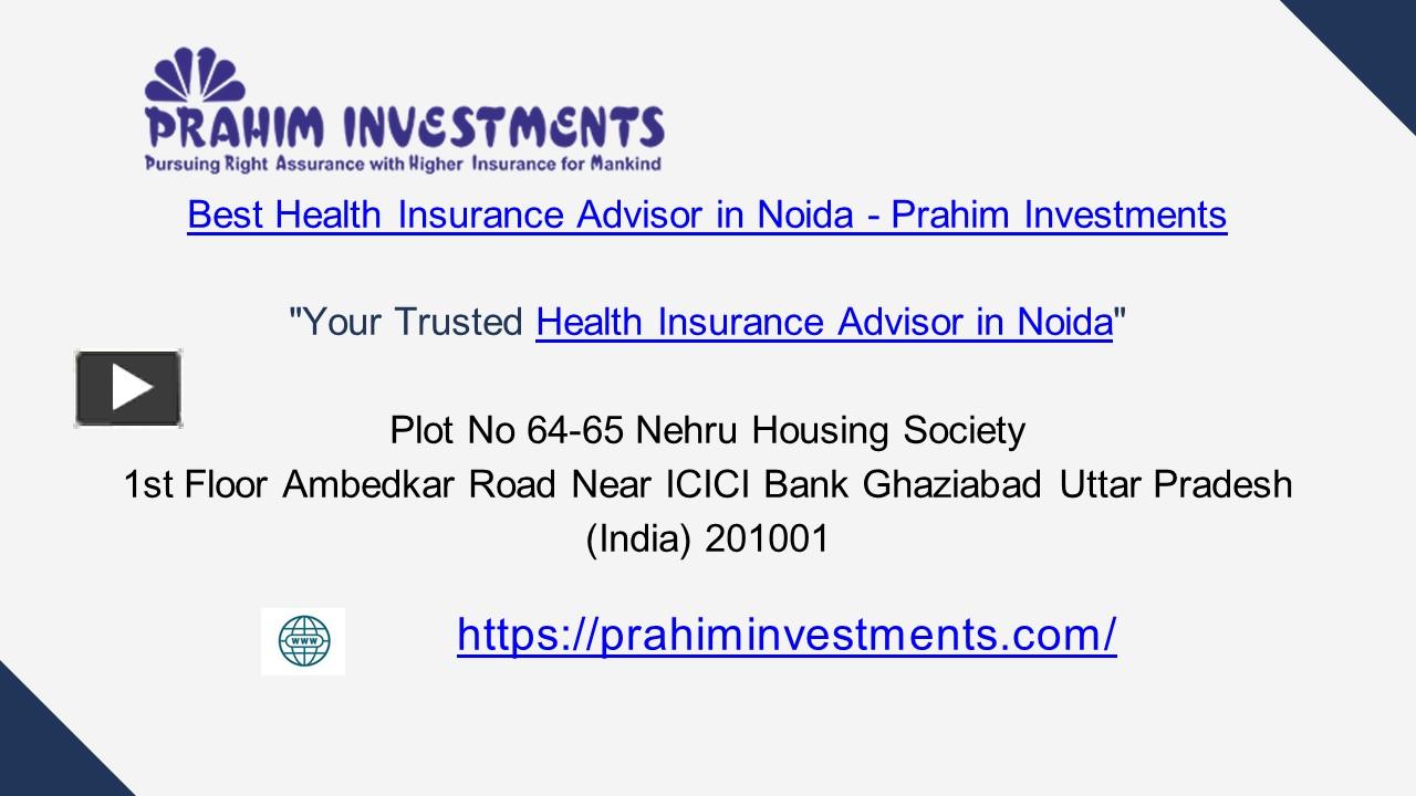 PPT – Best Health Insurance Advisor in Noida - Prahim Investments ...
