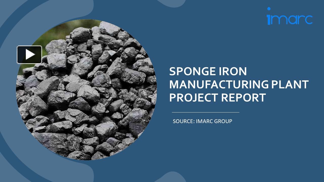 Detailed Project Report on Setting up a Sponge Iron Manufacturing Plant ...