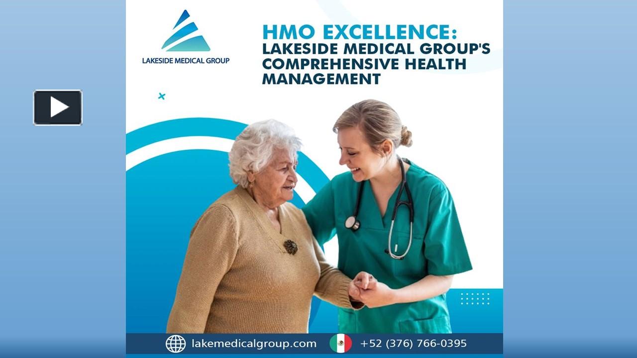 PPT – HMO Excellence: Lakeside Medical Group's Comprehensive Health ...
