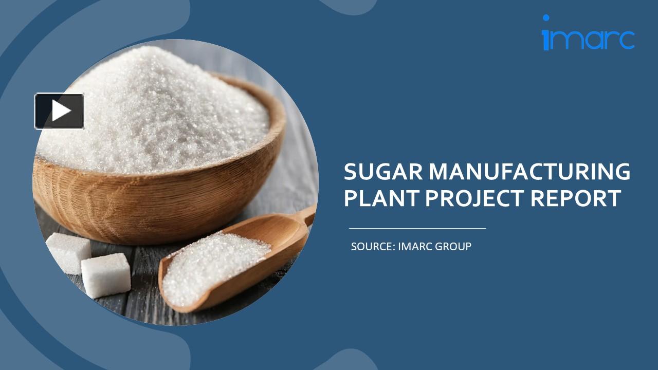 PPT – Detailed Project Report on Setting up a Sugar Manufacturing Plant ...